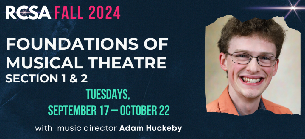 Foundations of Musical Theatre (Sections 1 & 2) – Raue Center For The Arts